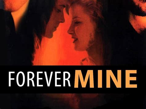 Forever Mine Movie