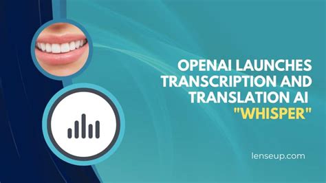 OpenAI Releases Whisper Transcription And Translation AI As Open Source ASR