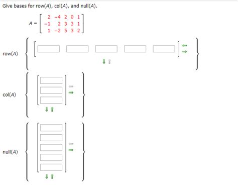 solved give bases for row a col a and null a [ 2 4 2