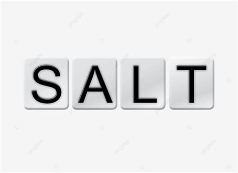 Salt Isolated Tiled Letters Concept And Theme Salt Theme Salty Rock