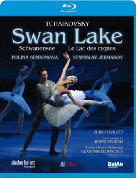 Swan Lake Zurich Ballet Fedoseyev Blu Ray Paulina Semionova Us