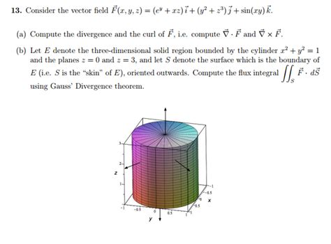 Solved Consider The Vector Field F X Y Z E Y Xz I Chegg Com