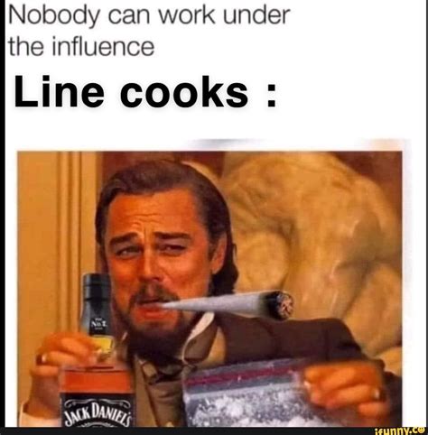 Line Cook Memes