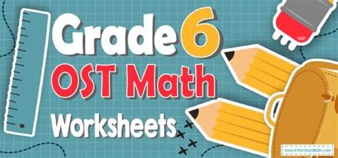 6th Grade Ost Math Worksheets Free And Printable Effortless Math We