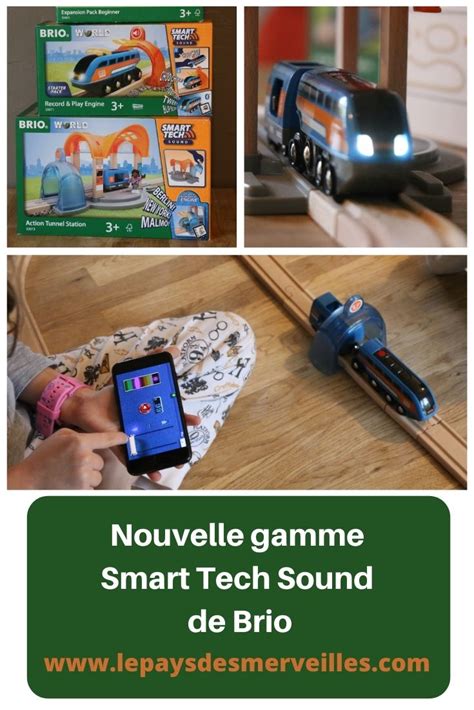 Smart Tech Sound La Nouvelle Gamme Intelligente De Brio