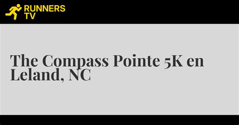 The Compass Pointe 5k En Leland Nc Runnerstv