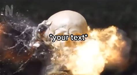 Skull Exploding Meme Video Template By Capcut