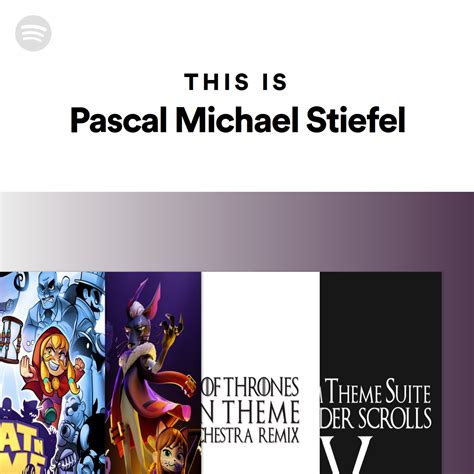 This Is Pascal Michael Stiefel Spotify Playlist
