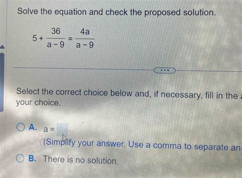 solved solve the equation and check the proposed solution 5 36 a 9