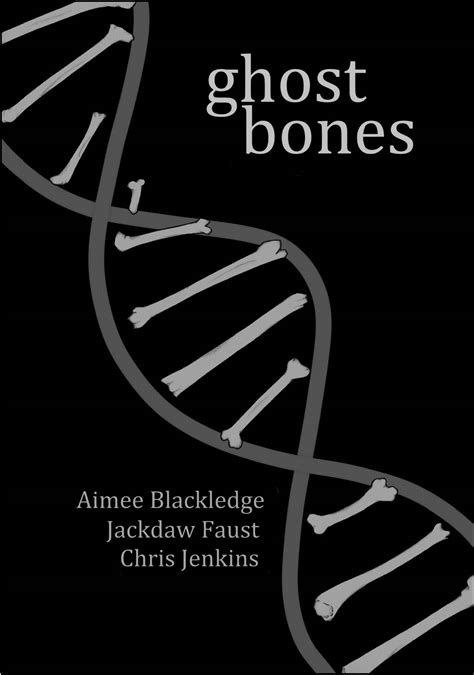 Ghost Bones Writing On The Wall