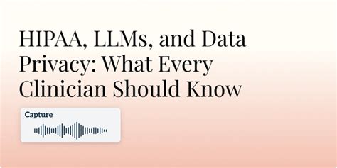 Hipaa Llms And Data Privacy What Every Clinician Should Know