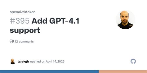 Add GPT 4 1 Support Issue 395 Openai Tiktoken GitHub