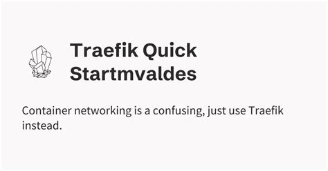 Traefik Quick Startmvaldes