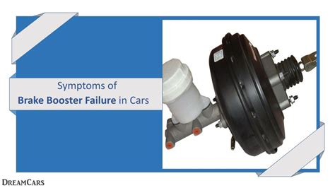 PPT - Symptoms of Brake Booster Failure in Cars PowerPoint Presentation - ID:7842698
