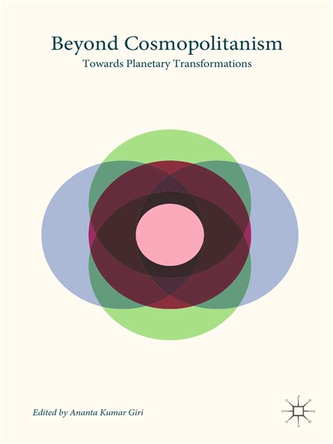 Ananta Kumar Giri Eds Beyond Cosmopolitanism Towards Planetary