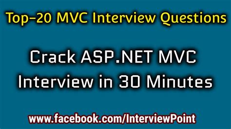 top 20 mvc interview questions 20 asp mvc most asked interview