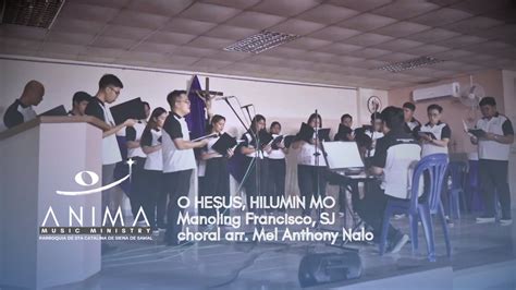 Anima O Hesus Hilumin Mo Youtube