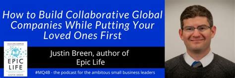 When You Aim For Epic The Cream Always Rises To The Top With Guest Expert Justin Breen My