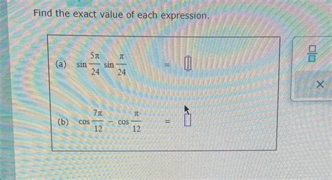 Solved Find The Exact Value Of Each Expression Chegg Com