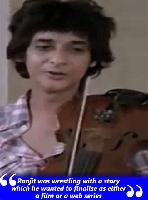 Khatta Meetha Actor Ranjit Chowdhrys Death Sibling Quasar Recounts