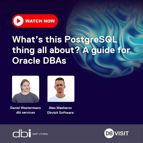 Postgresql Oracledba Databaseadministrator Opensource Technicalwebinar Dbvisit Software