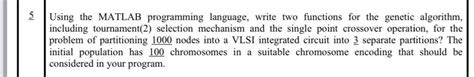 Using The MATLAB Programming Language Write Two Chegg Com