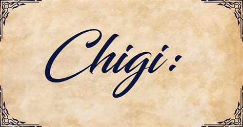 Of Chigi