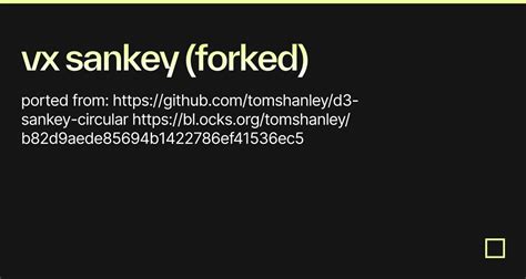 Vx Sankey Forked Codesandbox