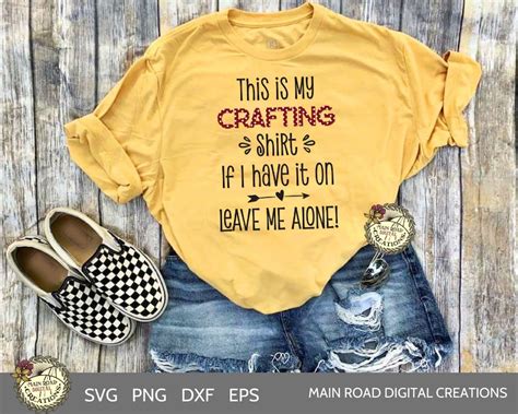 Funny Crafting Svg This Is My Crafting Shirt Leave Me Alone Craft Humor