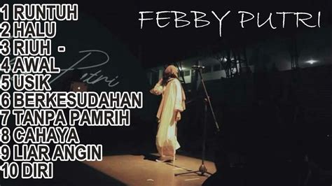 Kumpulan Lagu Feby Putri Full Album Youtube