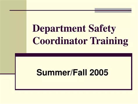 Ppt Department Safety Coordinator Training Powerpoint Presentation
