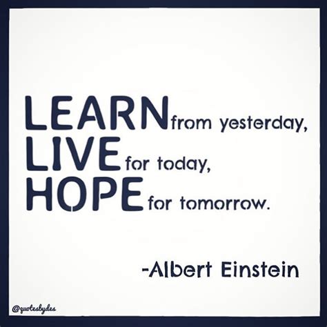 The Three Steps Of Life Einstein Alberteinstein Alberteinsteinquote