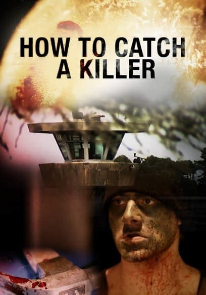 Watch How To Catch A Killer 2023 Free Movies Tubi