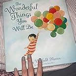 The Wonderful Things You Will Be 0884871130611 Martin