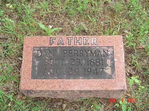Daniel Nelson Dan” Perryman 1881 1947 Homenaje De Find A Grave