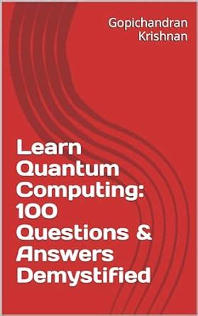 Learn Quantum Computing Questions Answers Demystified Learn It By Book EBook