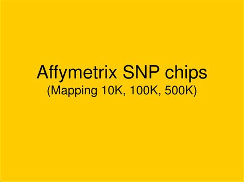 Ppt Estimating Chromosomal Copy Numbers From Affymetrix Snp And Cn Chips Powerpoint Presentation