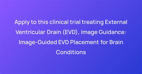 Image Guided Evd Placement For Brain Conditions Clinical Trial 2024 Power