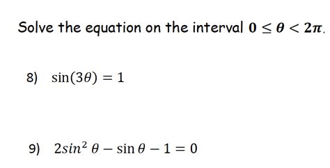 Solved Solve The Equation On The Interval