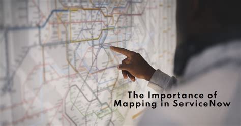 How Mapping Works In Servicenow And Its Importance