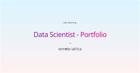 Remote Data Scientist Portfolio Job At Financial Services Fintech Company Remote4africa