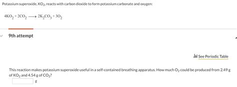 Solved Potassium Superoxide Ko2 Reacts With Carbon Dioxide
