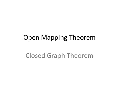 SOLUTION Open Mapping And Closed Graph Theorems Studypool