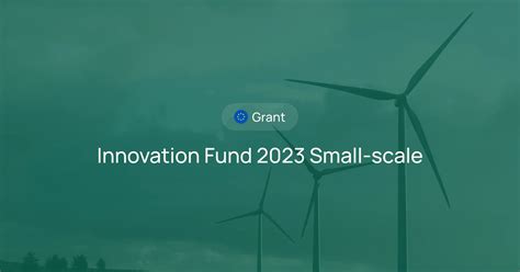Innovation Fund 2023 Small Scale What You Need To Know To Get Funding