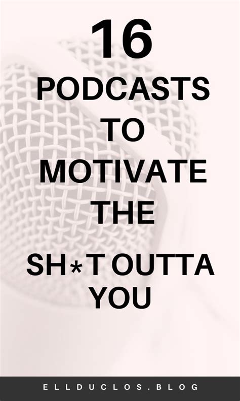 16 Motivational Podcasts For Women Motivational Podcasts Podcasts Motivation