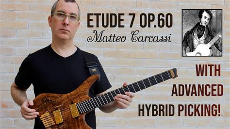 Free Lesson Etude 7 Carcassi With Advanced Hybrid Picking Youtube