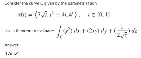 Solved Consider The Curve C Given The Parametrization