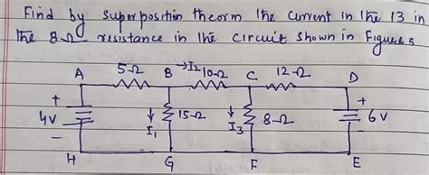 Solved Find By Superposition Theorm The Curvent In T