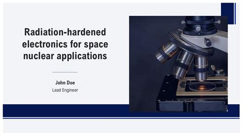 Radiation Hardened Electronics Space Nuclear Applications Ppt