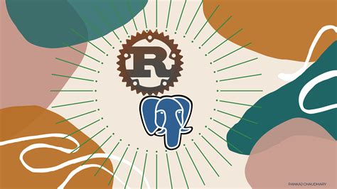 How To Incorporate The Postgresql Database Using Rust Programming Artofit
